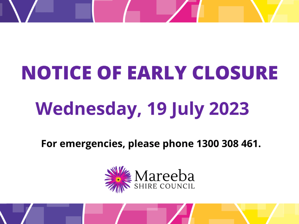 Notice of Early Closure - Mareeba Shire Council