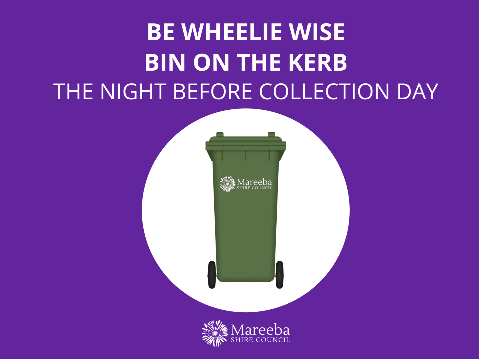Be Wheelie Wise - Bin Collection Advice - Mareeba Shire Council