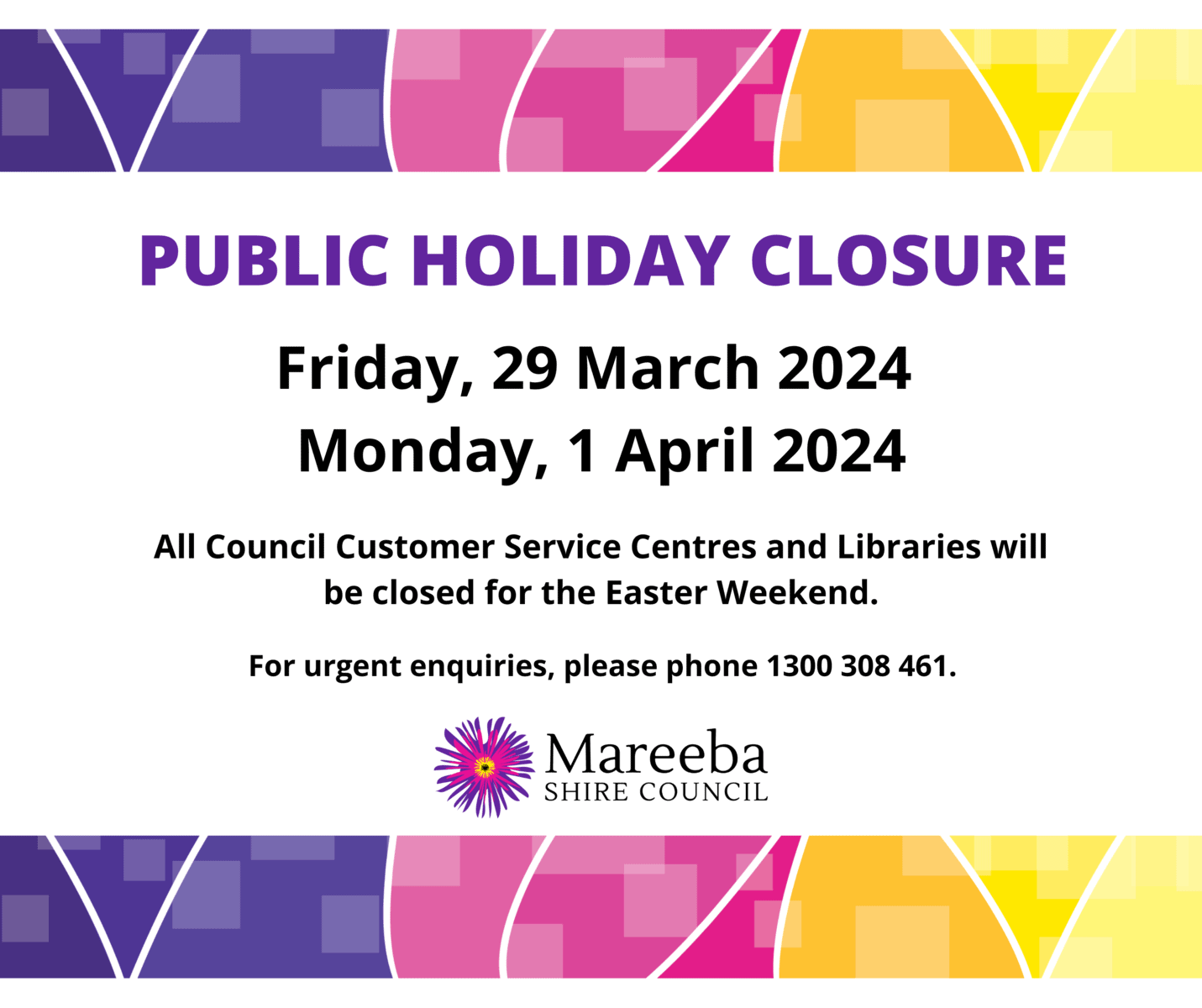 Public Holiday Closure Notice 29 March to 1 April 2024 - Mareeba Shire ...