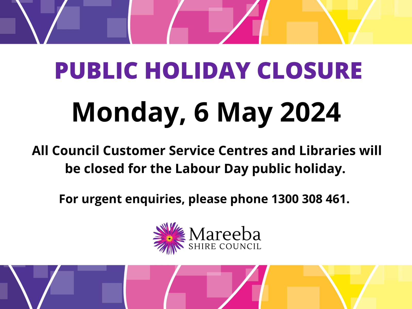 Public Holiday Closure Notice 6 May 2024 - Mareeba Shire Council